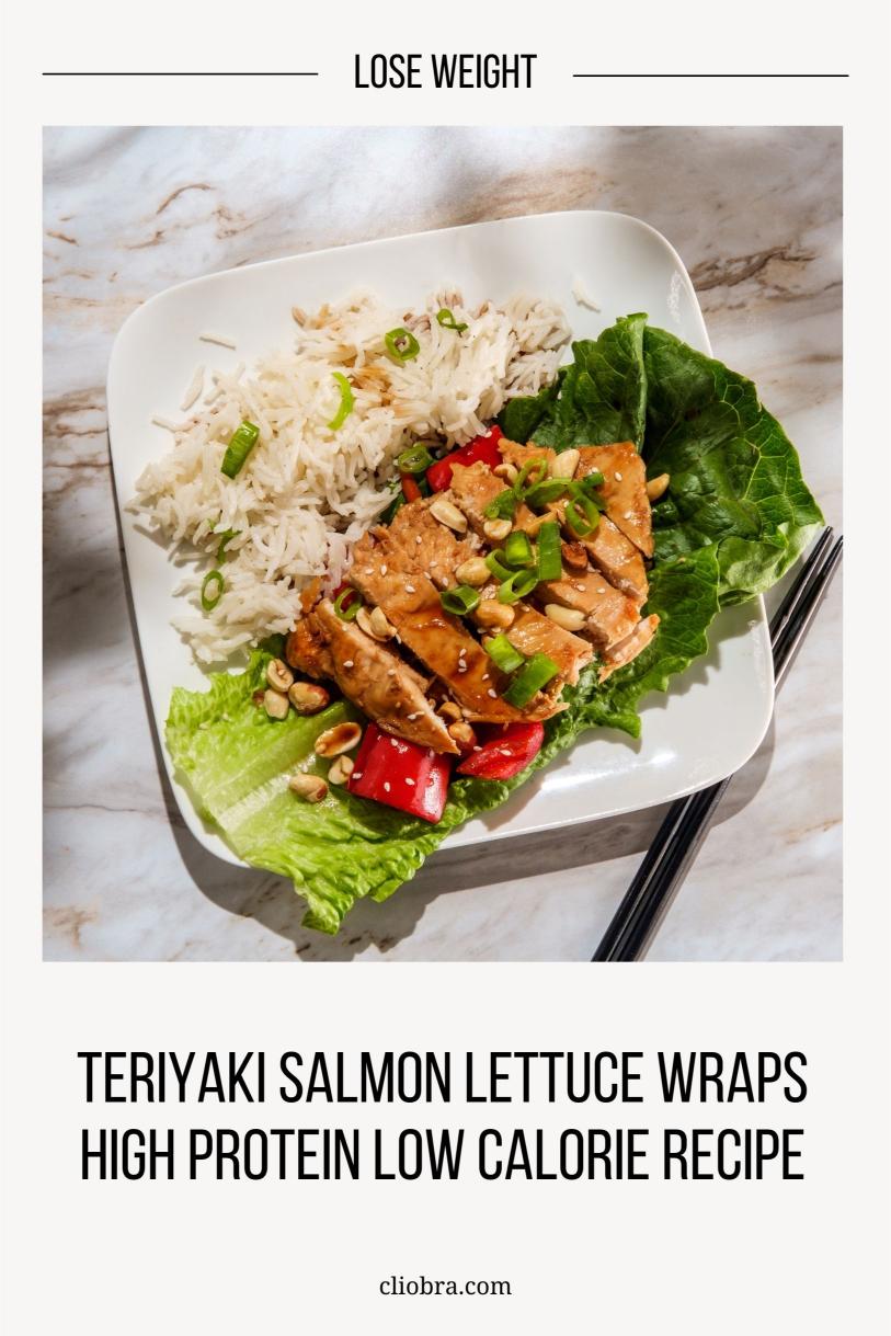 Teriyaki Salmon Lettuce Wraps – A High Protein Low Calorie Weight Loss ...