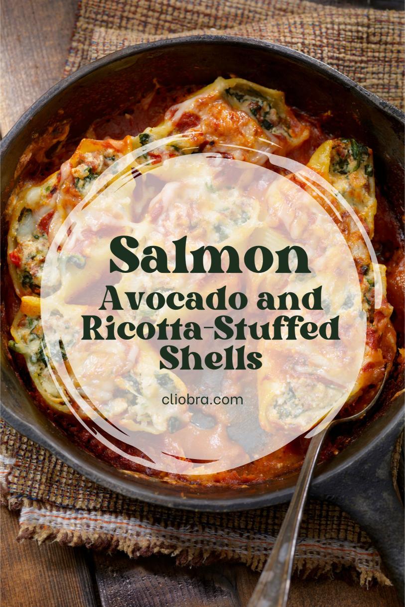 Salmon Avocado and Ricotta-Stuffed Shells – High Protein Creamy Weight ...