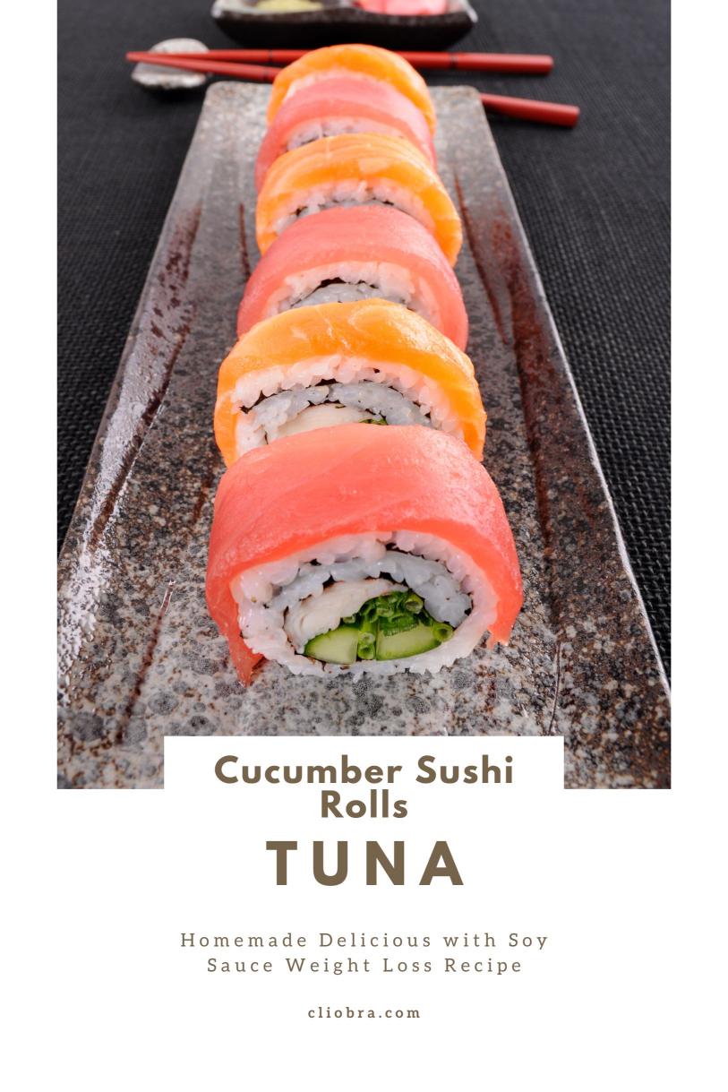 Tuna and Cucumber Sushi Rolls – Homemade Delicious with Soy Sauce ...