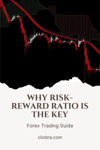Why Risk-Reward Ratio is the Key to Long-Term Forex Profits and How to ...