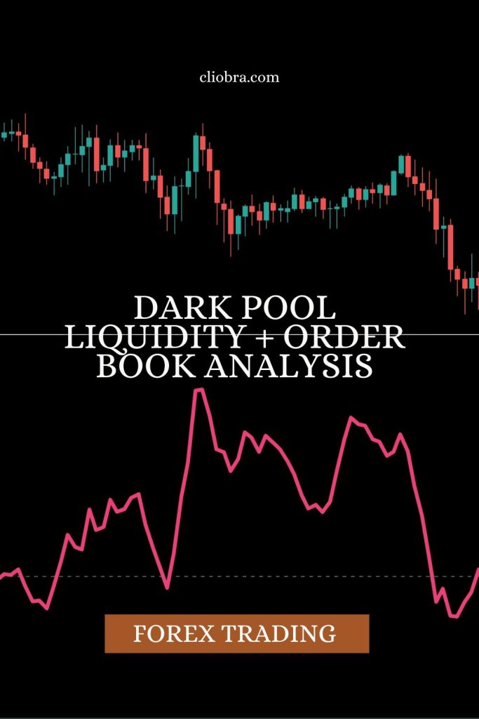 The Dark Pool Liquidity + Order Book Analysis Strategy for Spotting ...